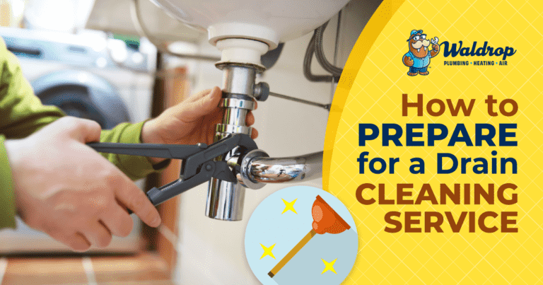 How to Prepare for a Drain Cleaning Service | Waldrop Plumbing-Heating-Air