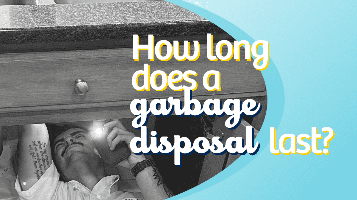 How Long Does a Garbage Disposal Last? Wally’s Take | Waldrop Plumbing ...
