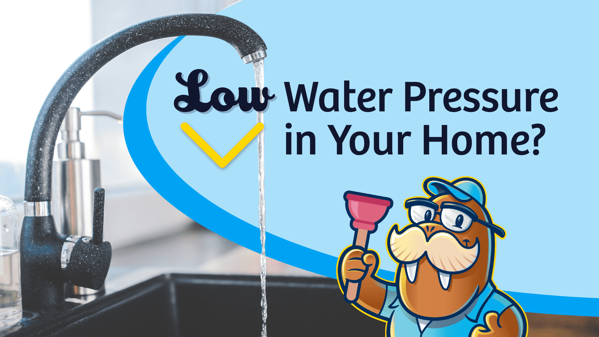 Low Water Pressure in Your Home? Here's Wally’s Plumbing Tips | Waldrop ...